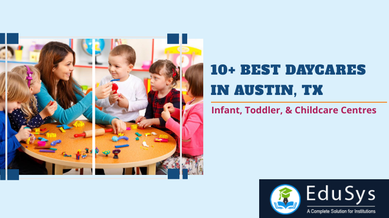 10+ Best Daycares in Austin (2021-22) – Infant, Toddler, & Childcare ...